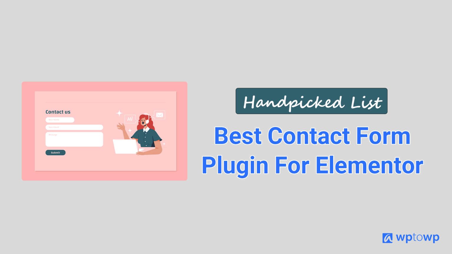 11+ Best Elementor Contact Form Plugin 2026 - Wptowp
